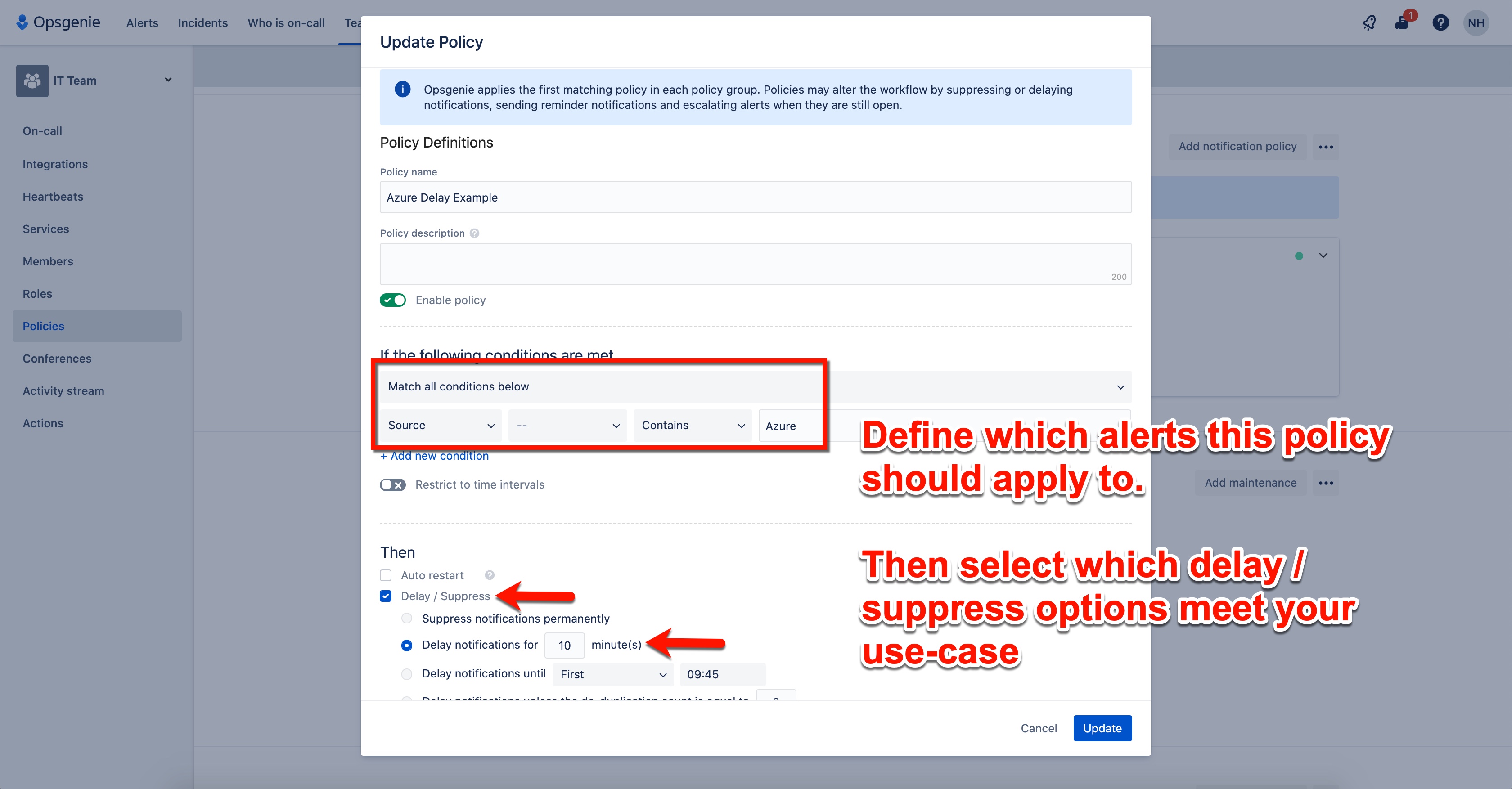 Solved: Can OpsGenie only alert when an Azure alert is sti...