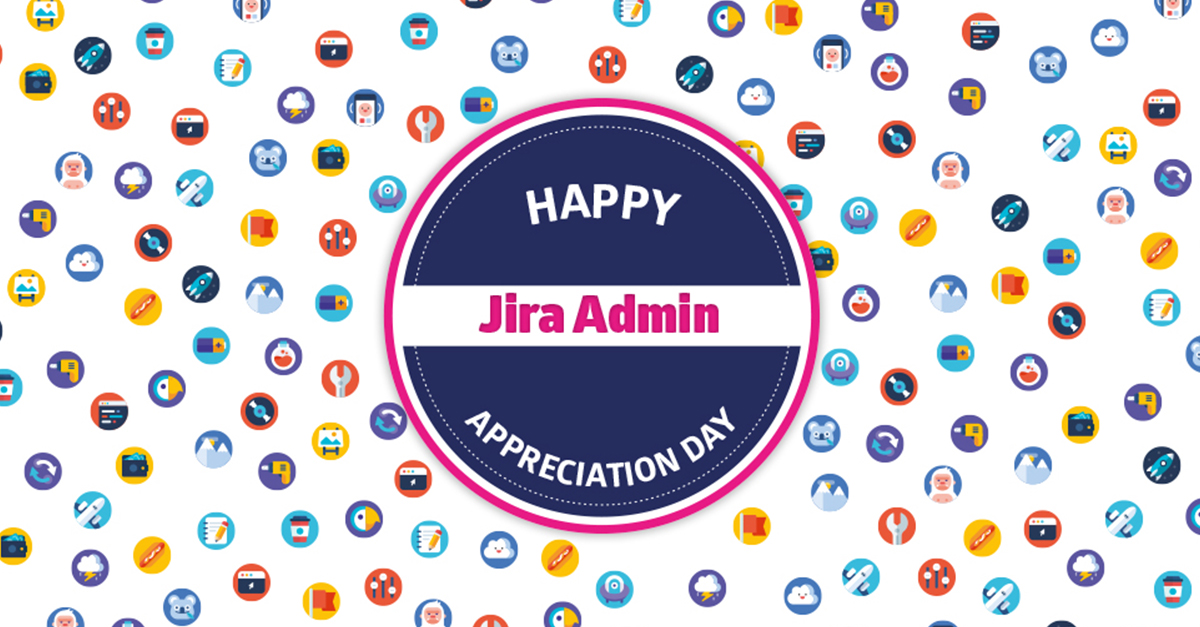 ️ Jira July: Admin appreciation day! - Atlassian Community