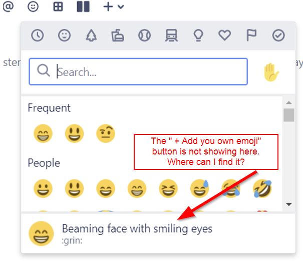 Solved: Cannot find "+ Add your own emoji" button