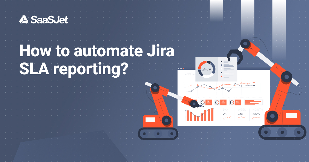 How to automate Jira SLA reporting - Atlassian Community