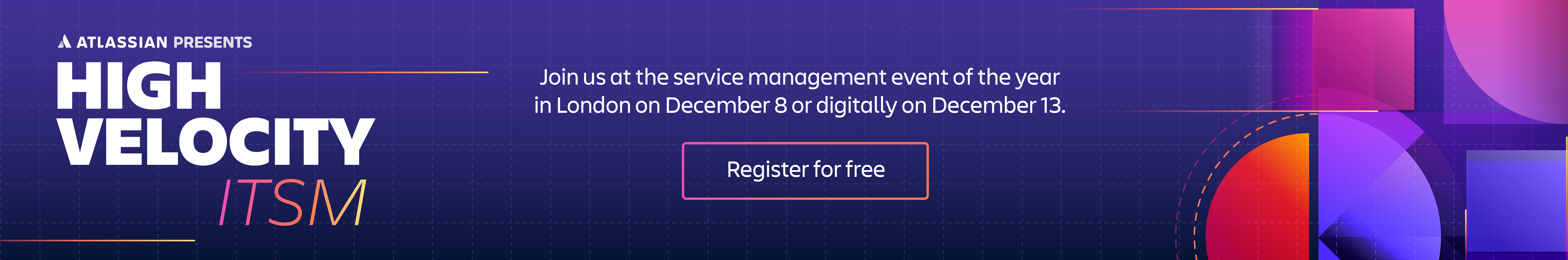 Join us for Atlassian Presents: High Velocity ITSM - Atlassian Community