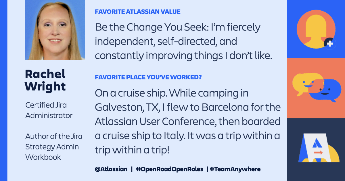 Open Roads, Open Roles: How Jira Consultant Rachel... - Atlassian Community