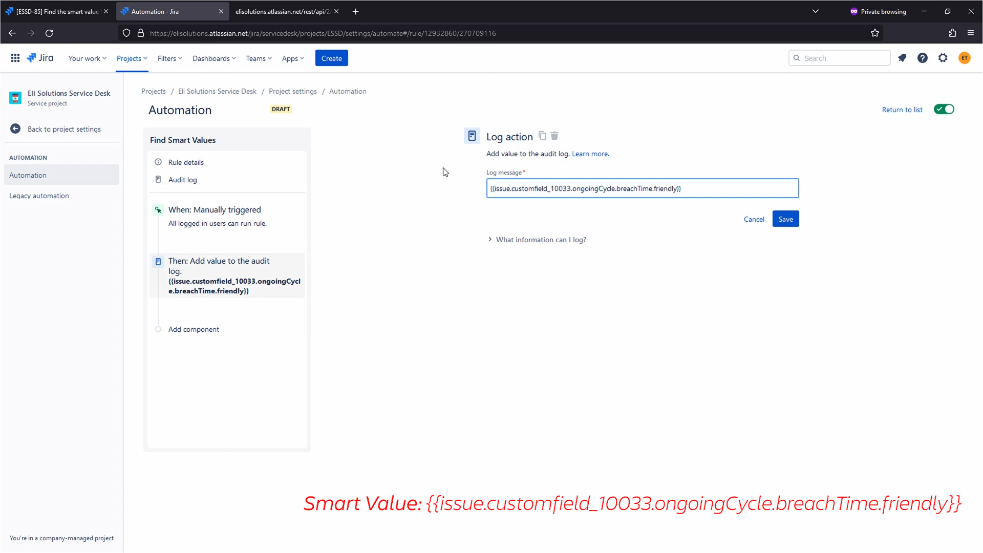Jira Automation: Find the smart value for a field... - Atlassian Community