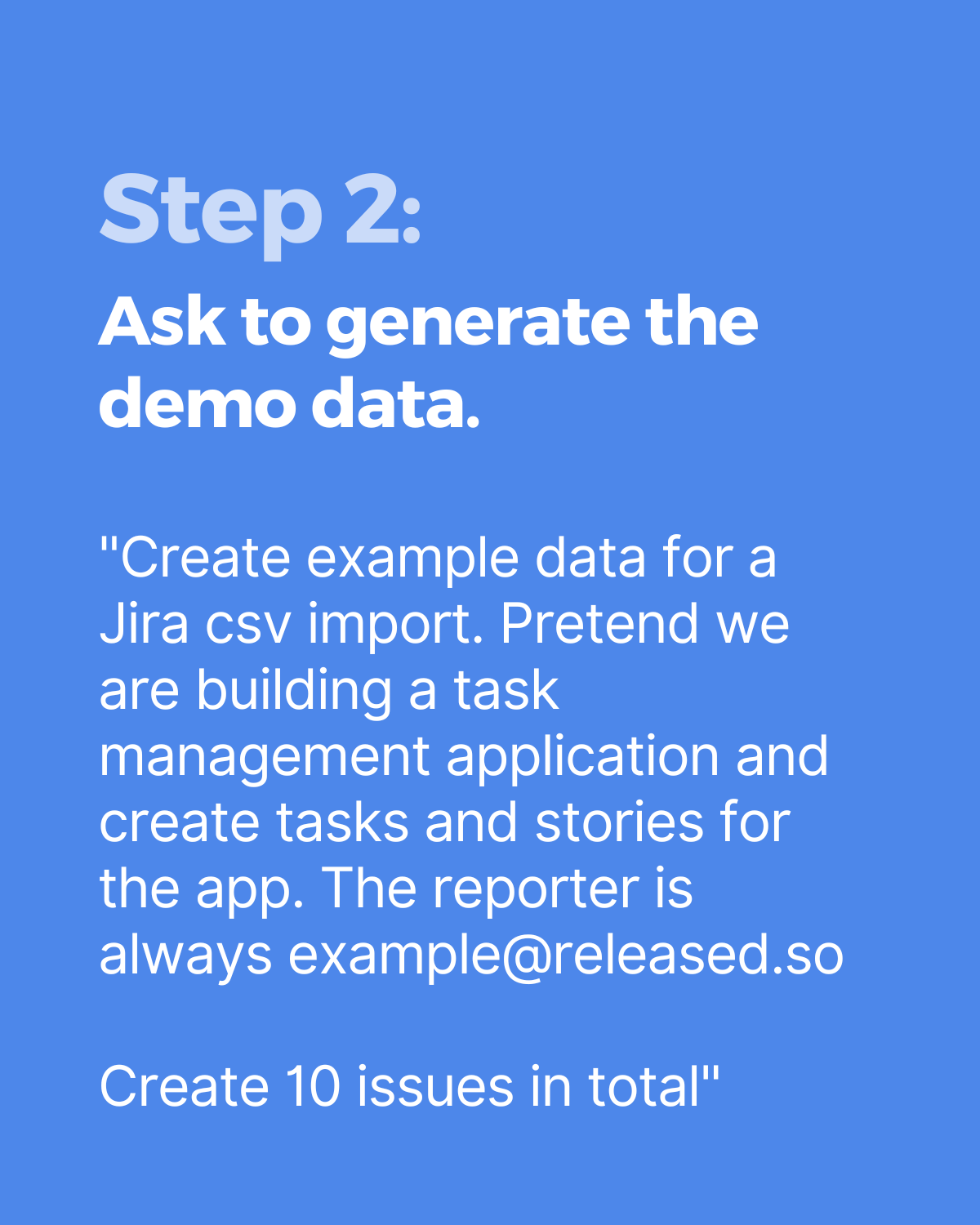 How to: Create Jira Demo Data with ChatGPT - Atlassian Community