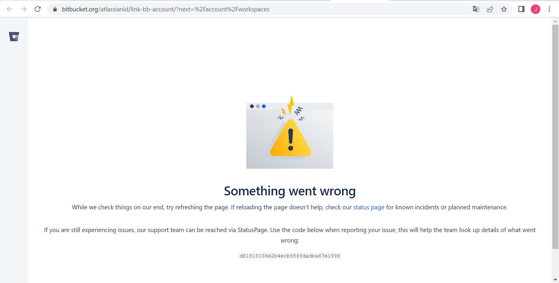 Solved: When I login into my bitbucket account I get error