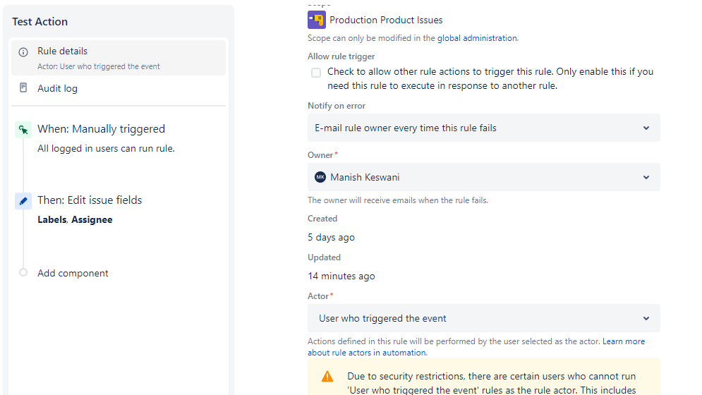 Solved: Manually Triggered Automation Rule - User who trig...