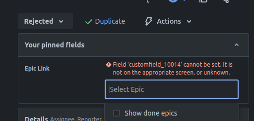 Solved: Field 'customfield_10014' cannot be set. it is not...