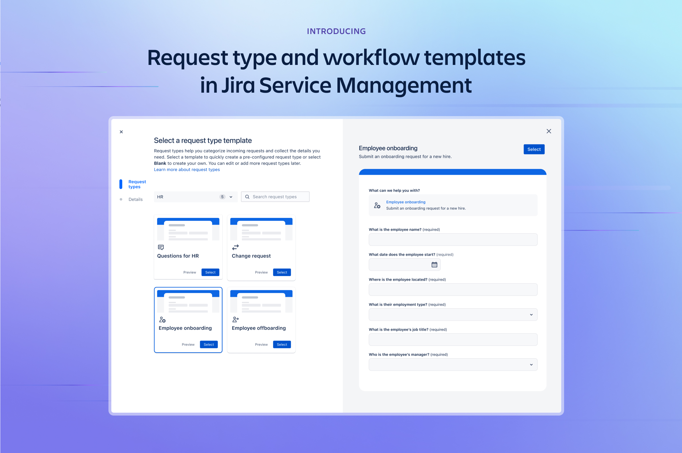 Introducing request type and workflow templates in Jira Service Management!