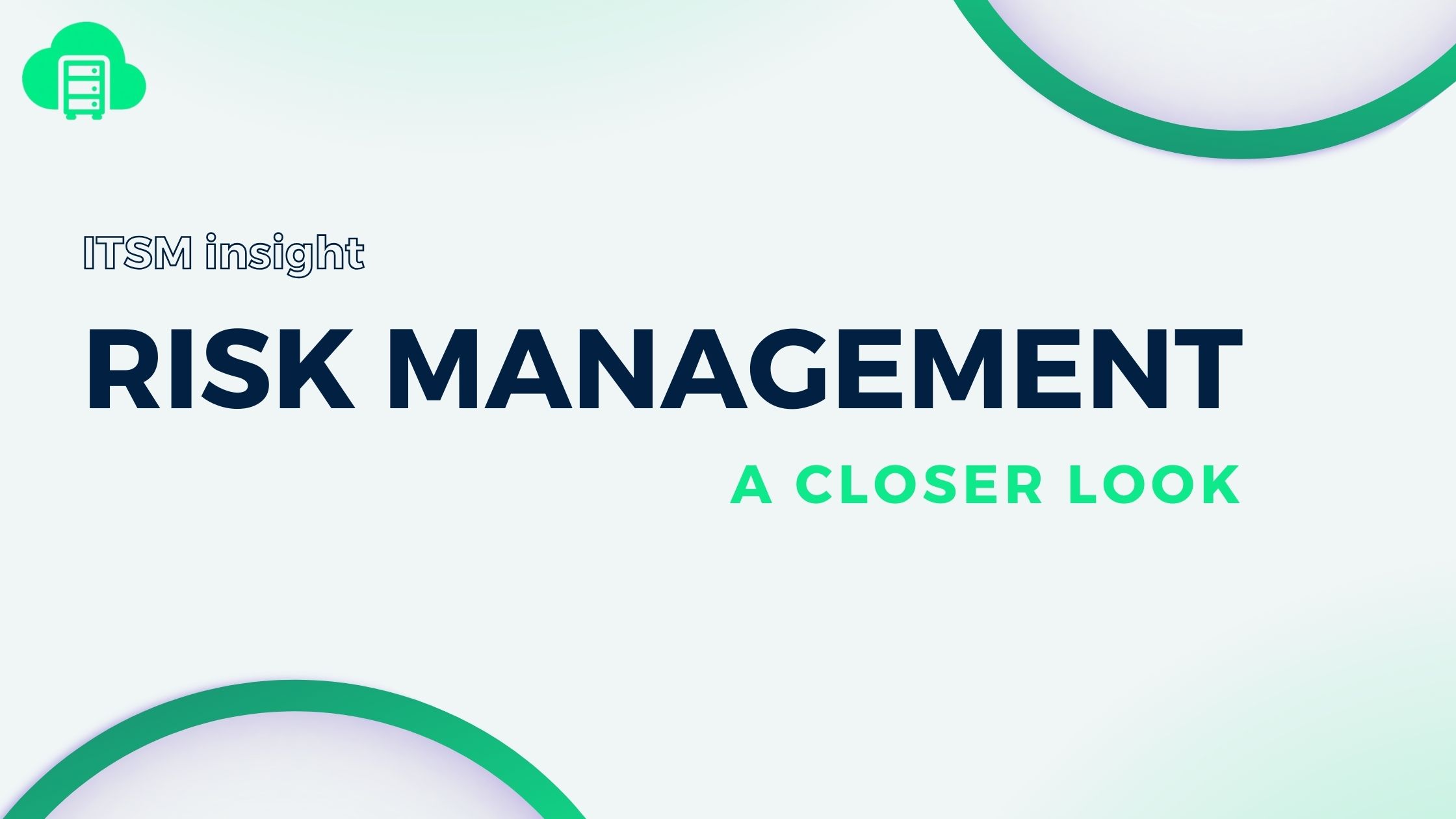 ITSM Insight | Risk Management in ITSM: A Closer L... - Atlassian Community