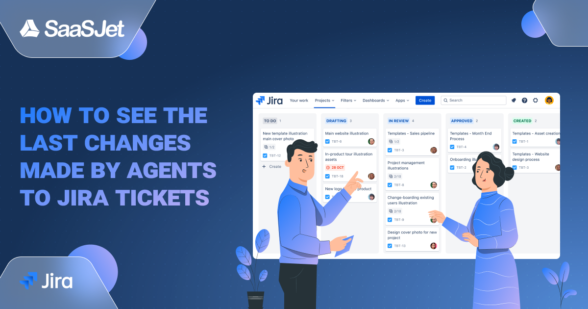 How to see the last changes made by agents to Jira... - Atlassian Community