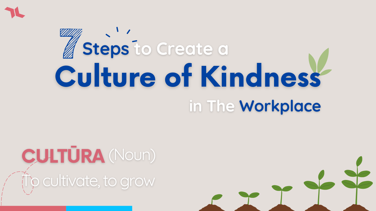 7 Steps to Create a Culture of Kindness in the Wor... - Atlassian Community