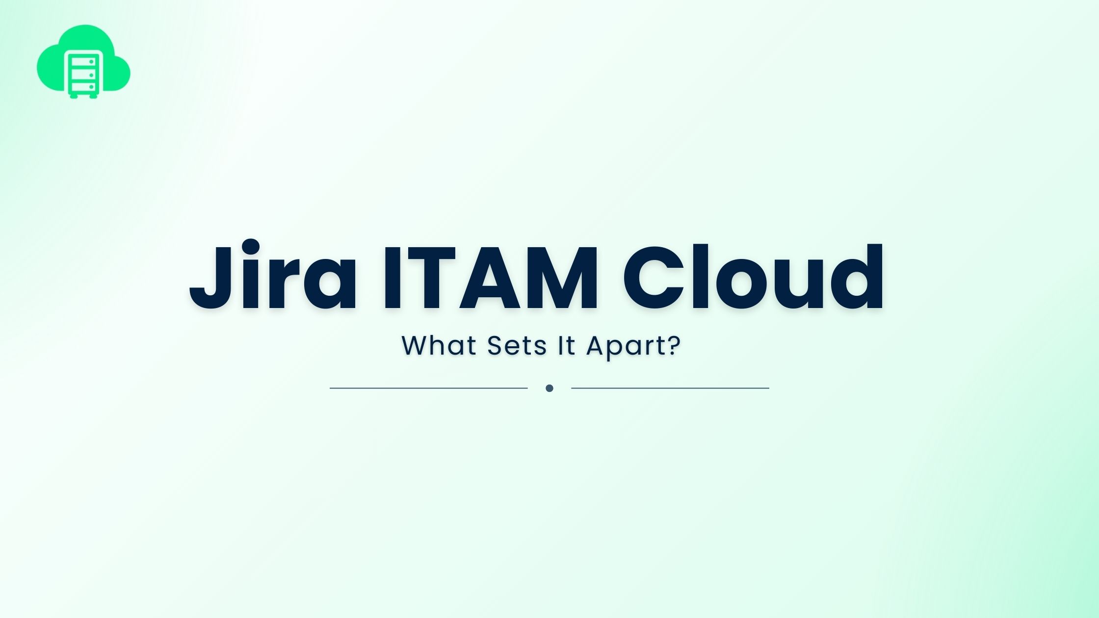 🌟 What Sets Jira Asset Management Cloud Apart Fro... - Atlassian Community