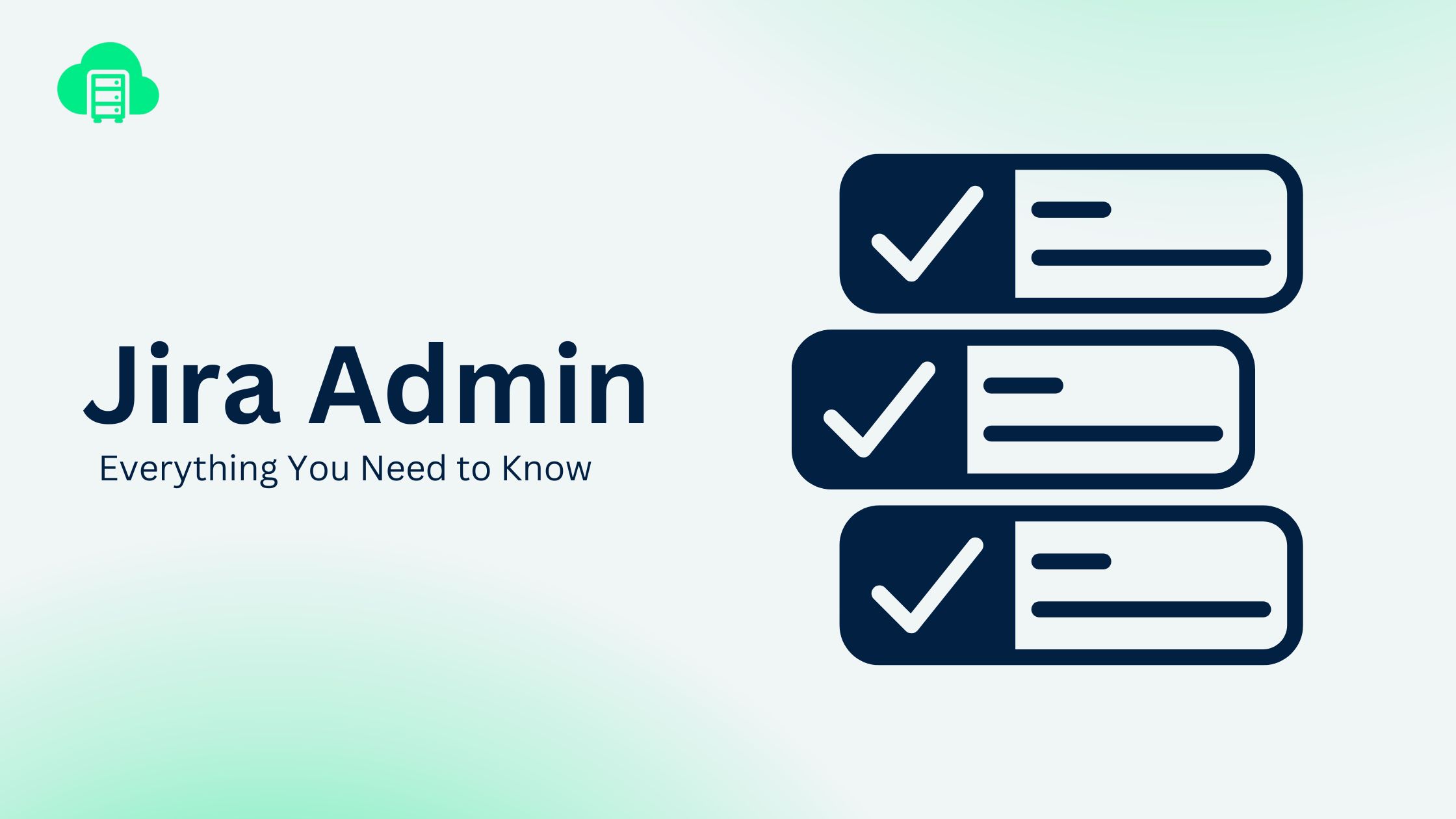 Everything You Need to Know about Being a Jira Adm... - Atlassian Community