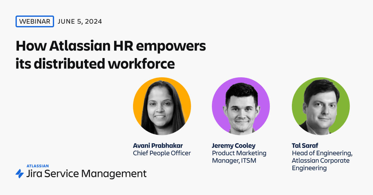 How Atlassian empowers its distributed workforce