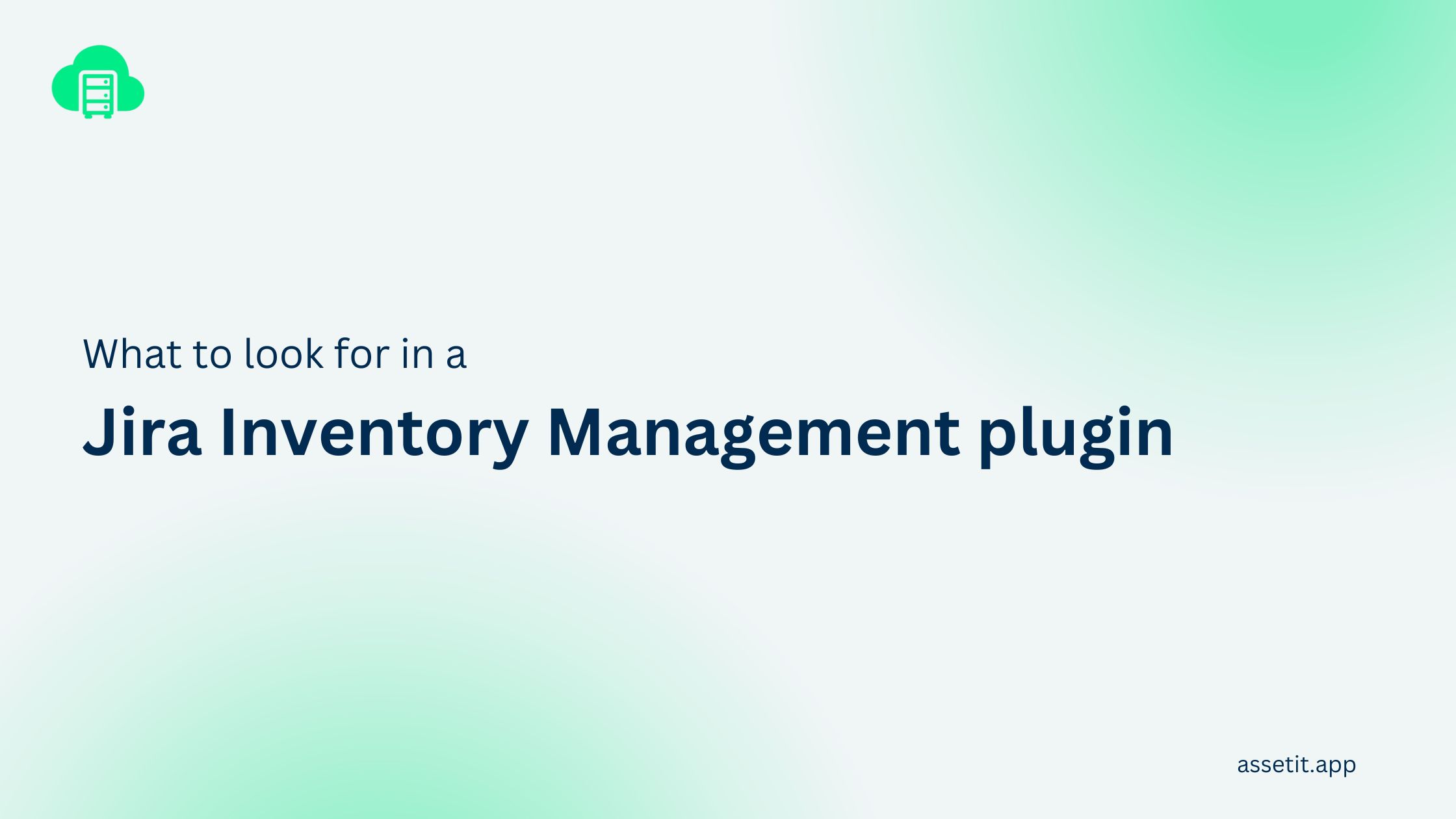 What to Look For in a Jira Inventory Management Pl... - Atlassian Community