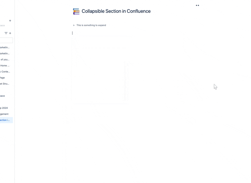 Save Time and Effort with Collapsible Sections in ... - Atlassian Community