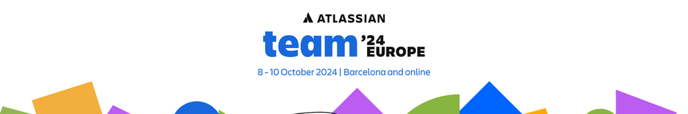 Team '24 Europe - Build your agenda with the help ... - Atlassian Community
