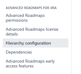 Menu item 'Issue Type Hierarchy' missing from Jira...
