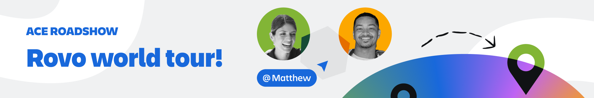 Introducing the “Rovo World Tour” ACE Roadshow! (N... - Atlassian Community