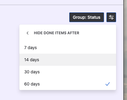 Solved: Is there a way to disable Hide Done Items after X ...