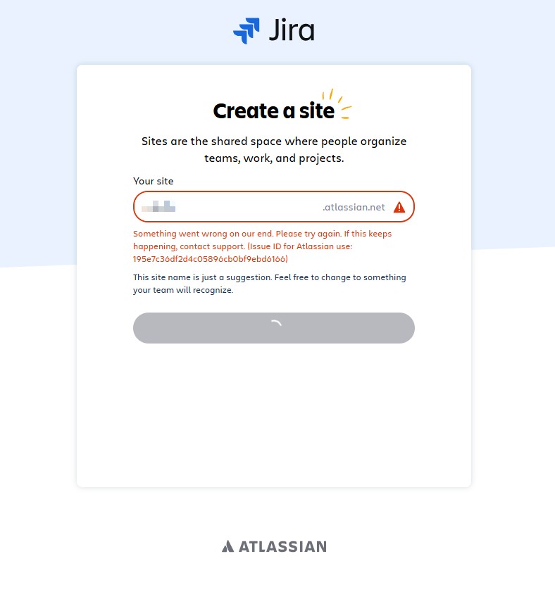 Unable to create a JIRA site (new account)