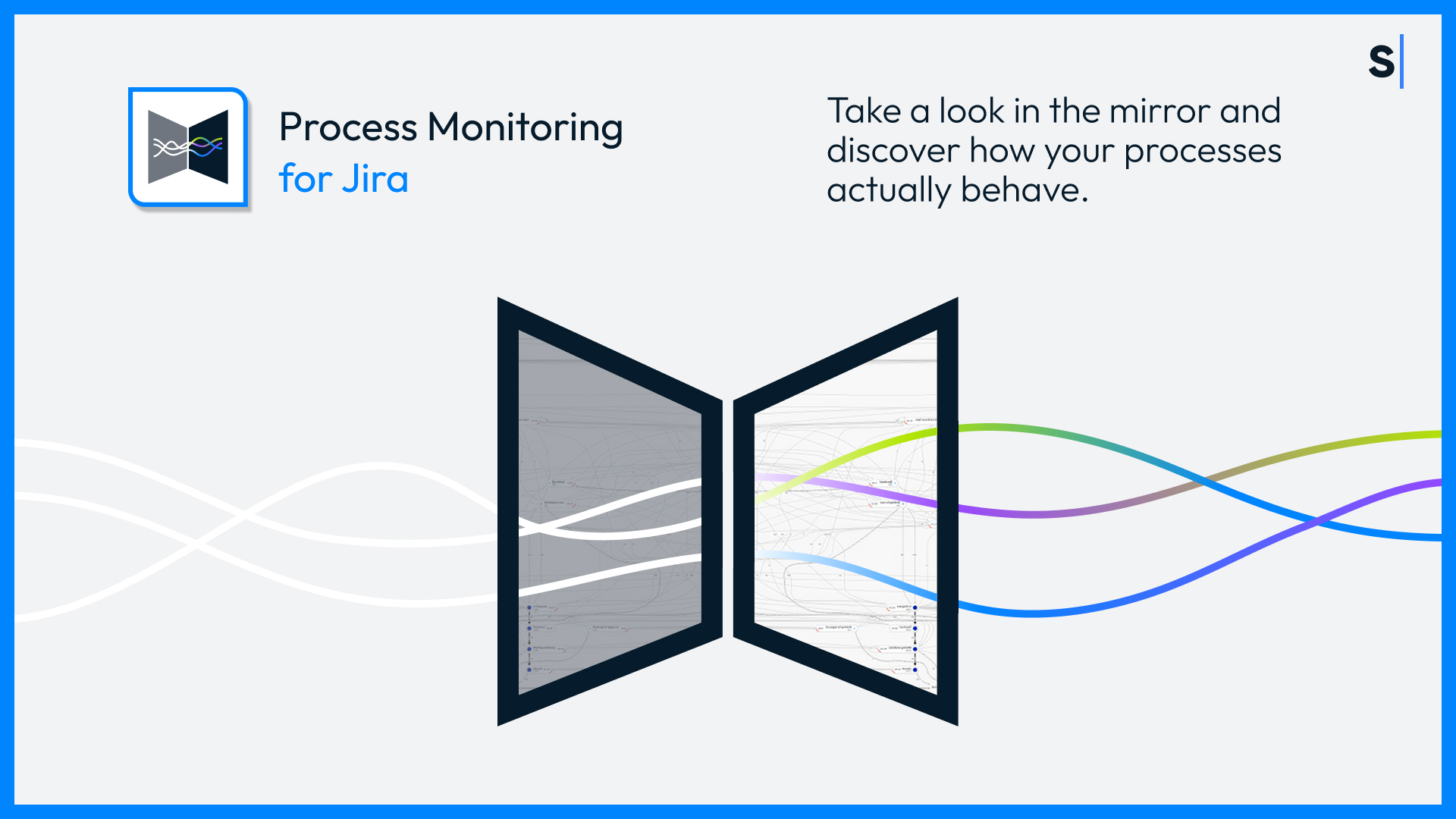 Process Monitoring for Jira: The mirror that shows... - Atlassian Community