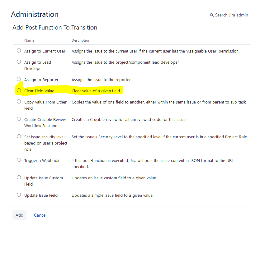 Solved: The "Clear Field Value" post function not availabl...