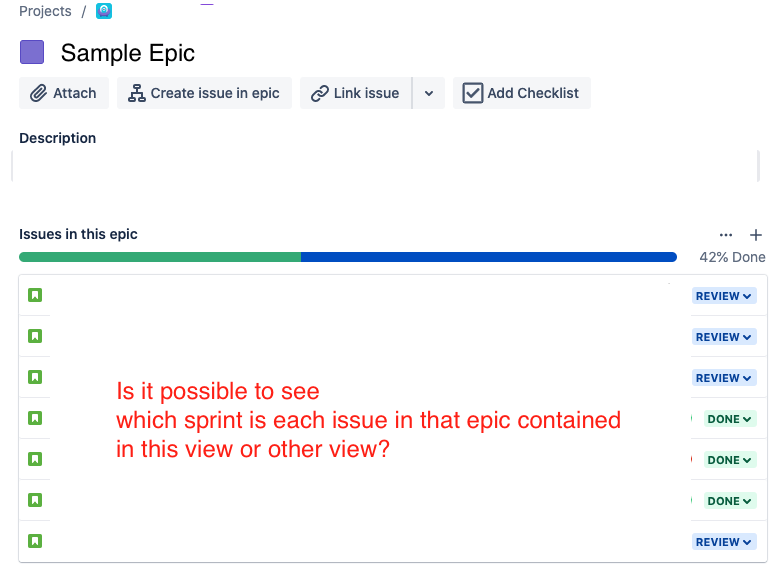 Solved: How to see in epic view which sprint are the issue...