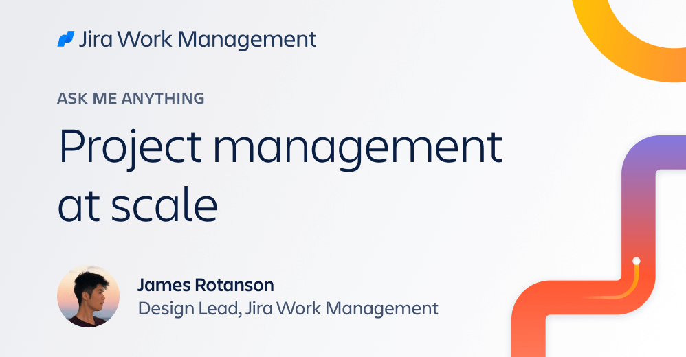 CLOSED Ask Me Anything (AMA): Project management a...