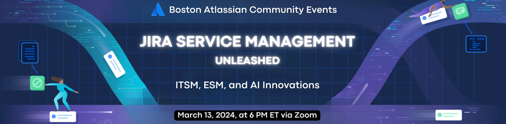 Join Boston ACE's Jira Service Management Event: ITSM, ESM & AI Innovations